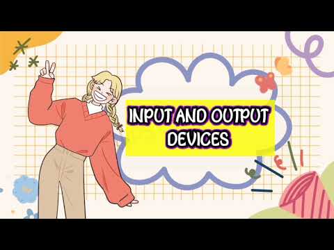 Input and Output Devices for Kids - Learn the Basics!