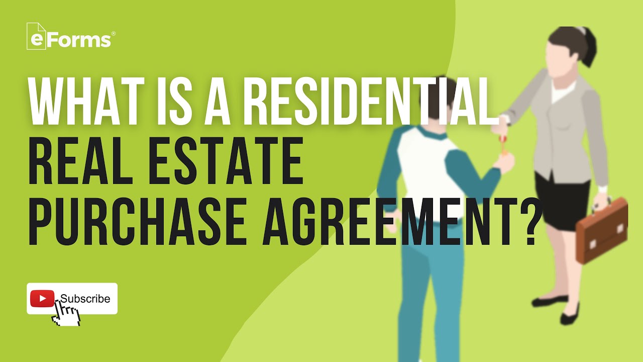 Residential Real Estate Purchase Agreement - EXPLAINED