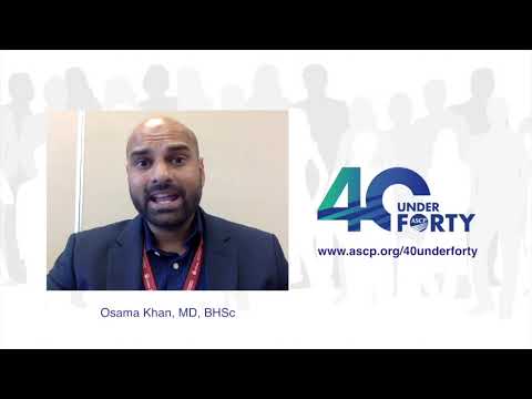 Osama Khan, MD, BHSc 2019 ASCP 40 Under Forty Honoree