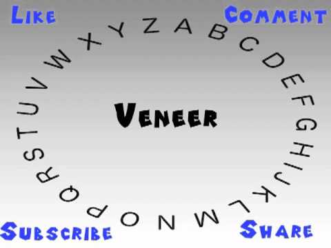 How to Say or Pronounce Veneer