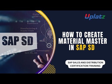 How to create Material Master Data in SAP SD | SAP Sales and Distribution Certification | Uplatz