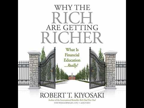 Why the Rich Are Getting Richer Audiobook by Robert T. Kiyosaki