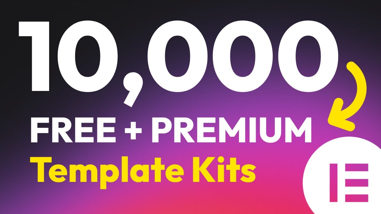 10,000+ Free and Premium Elementor Template Kits 2026