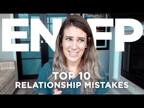 Top 10 Relationship Mistakes ENFPs Make