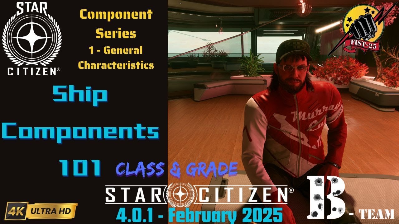 Ship Components 101 – Class & Grade Explained (Star Citizen) [4.0.1 Feb 2025]