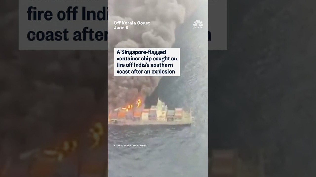 Fire erupts on Singapore-flagged container ship off India's Kerala coast
