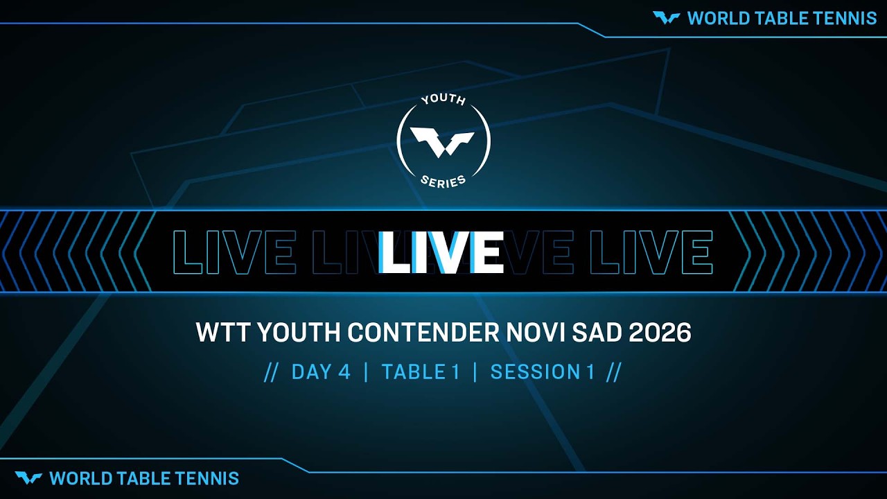 LIVE! | T1 | Day 4 | WTT Youth Contender Novi Sad 2026 | Session 1