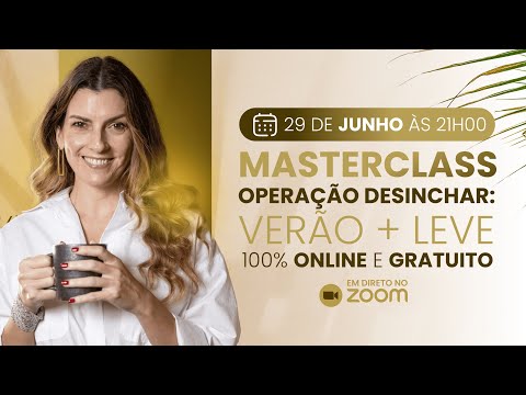 ✨ Masterclass Operação Desinchar - Verão + LEVE