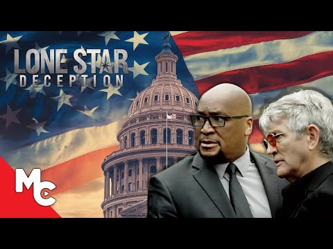 Lone Star Deception | American Politics Drama Movie | Eric Roberts | Anthony Ray Parker