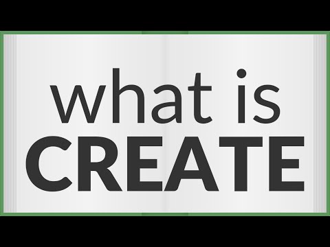 Create | meaning of Create
