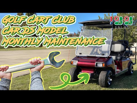 Golf Cart Club Car DS Model Monthly Maintenance