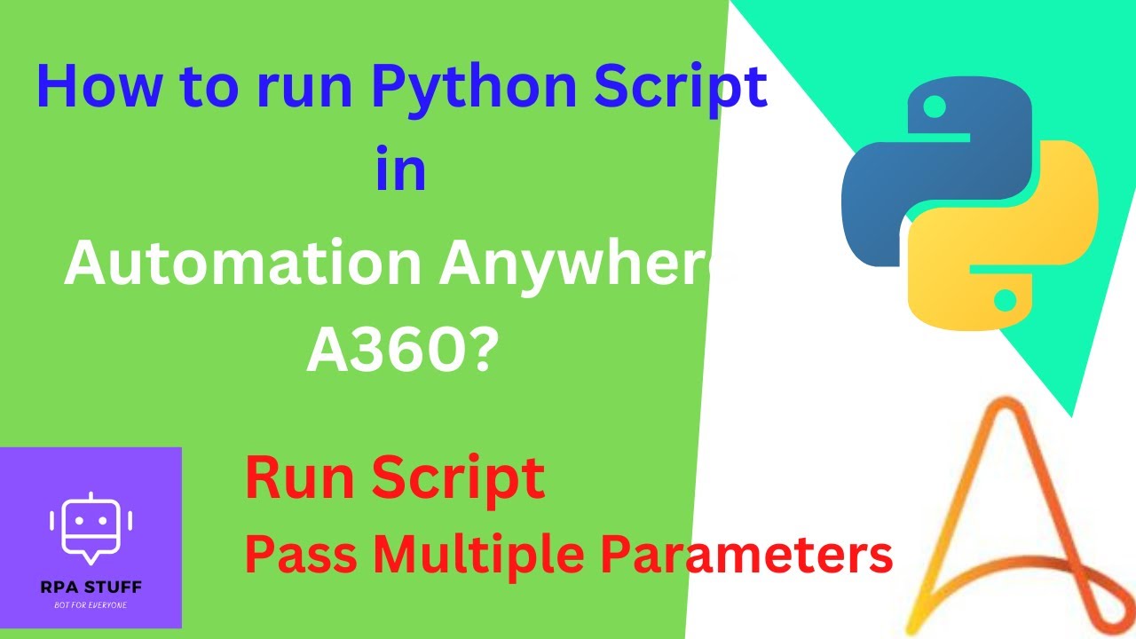 Python Script Package in Automation Anywhere A360 | Everything you need to know!