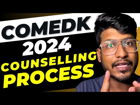 COMEDK 2024 | Detailed Counselling process of COMEDK | Documents verification , Mock round etc