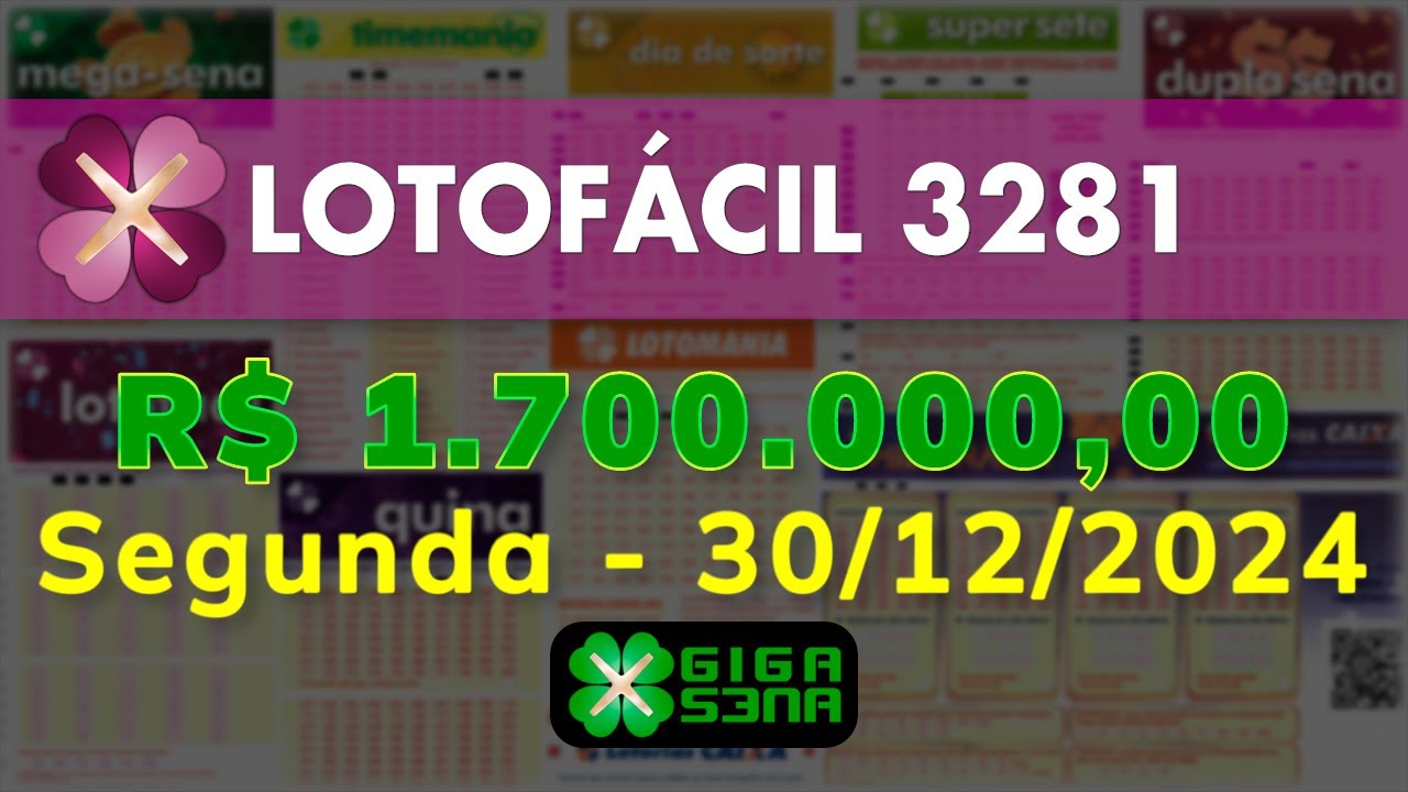 Resultado da Lotofácil 3281, Segunda-feira, 30/12/2024 | GIGA-SENA