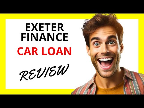 🔥 Exeter Finance Car Loan Review: Accessible Auto Financing for All Credit Levels
