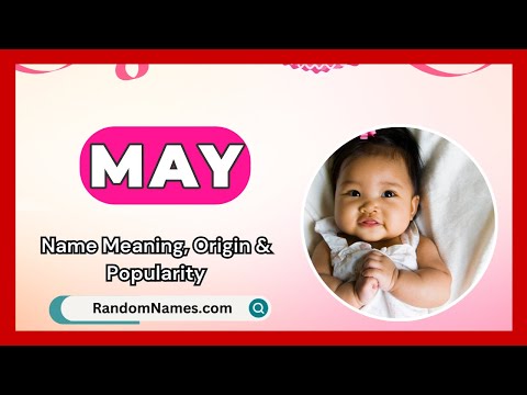 May - Baby Girl Name Meaning, Origin & Popularity - RandomNames.com