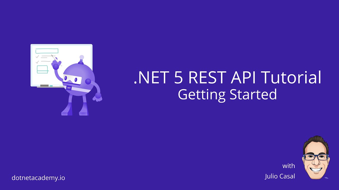 .NET 5 REST API Tutorial: 01 Getting Started