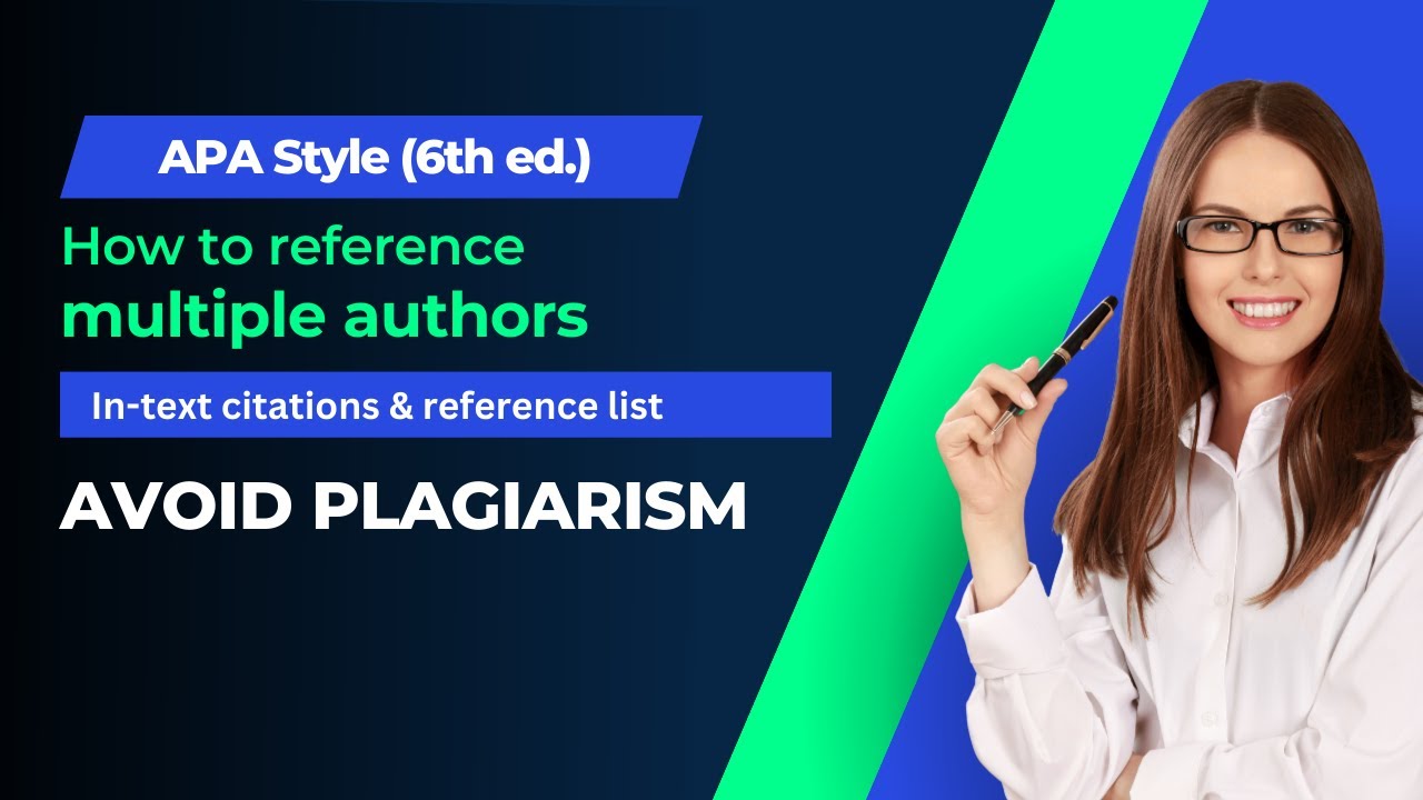 How to Reference Multiple Authors in APA Style : Detailed Tutorial