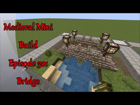 Medieval Mini Build: Bridge Minecraft Map