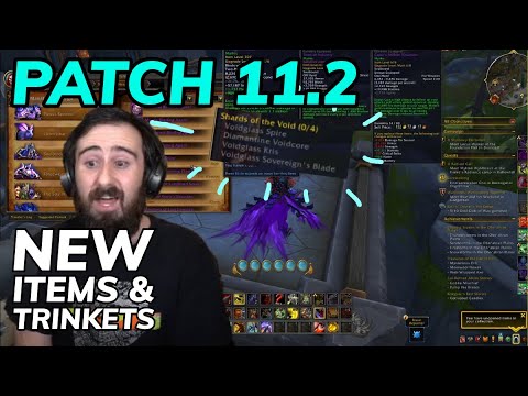 New Items & Trinkets in Patch 11.2 - Raid & Dungeon Loot
