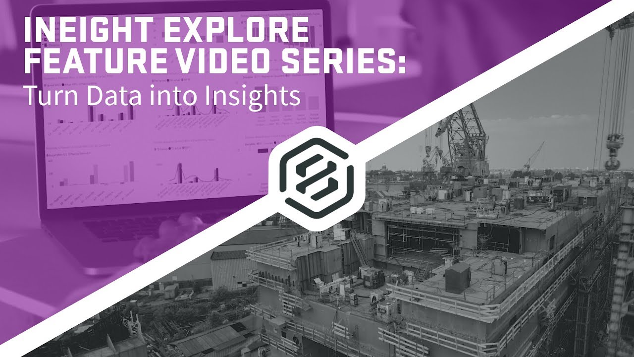 InEight Explore: Turn Data into Insights