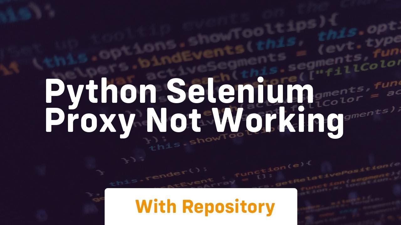 python selenium proxy not working