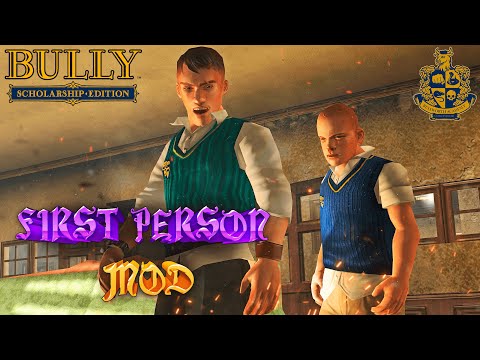 Steam Community :: Video :: Bully: Scholarship Edition First person MOD ...