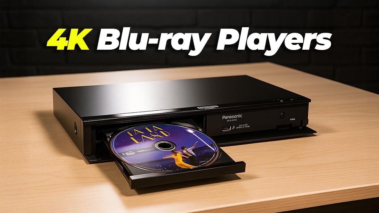 I Tested Top 4K Blu-ray Players and Found the BEST One