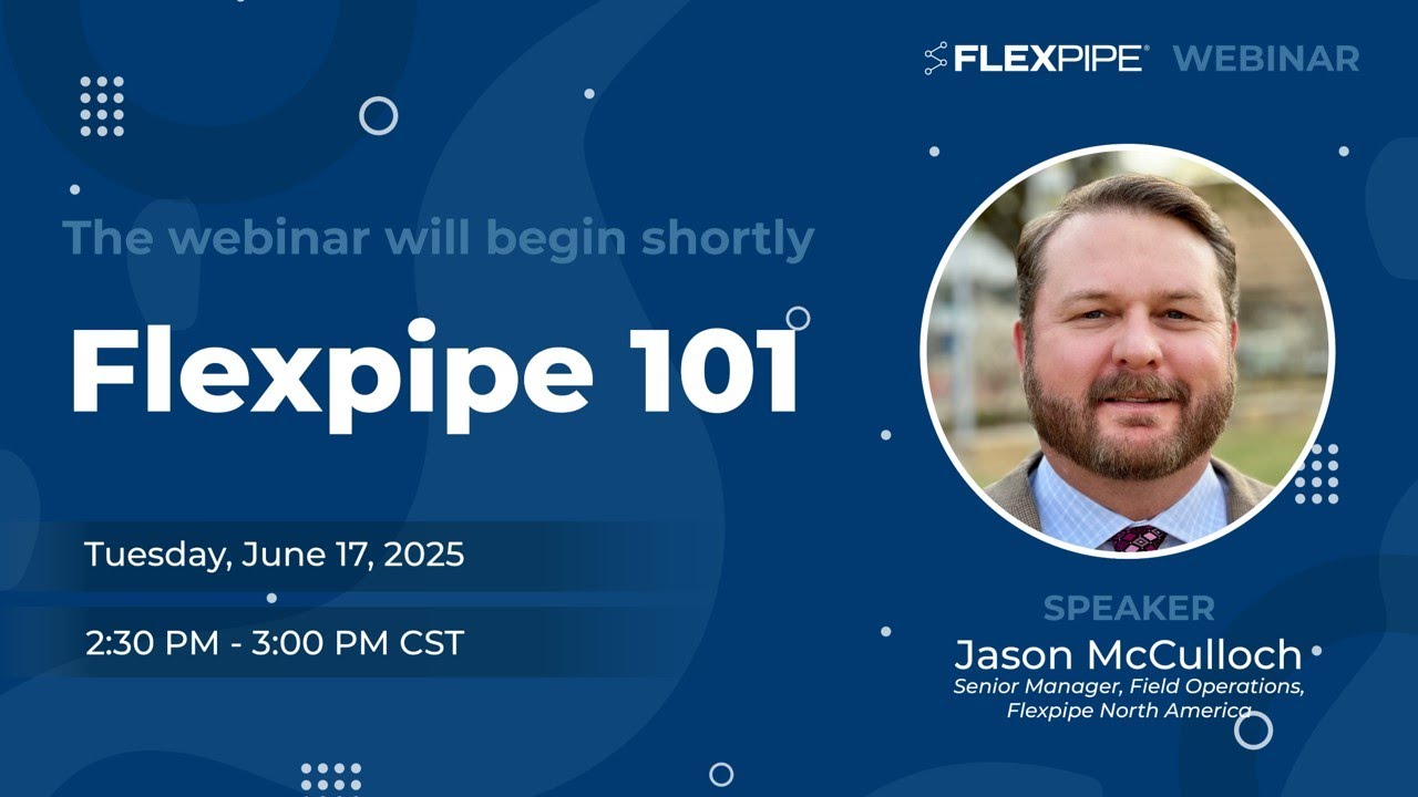 Flexpipe 101 | Webinar