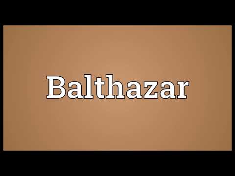 Balthazar Meaning