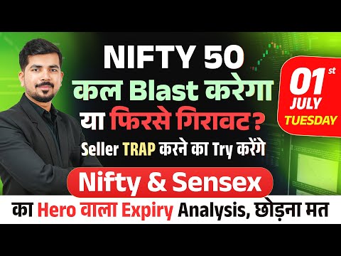 Nifty 50 Prediction and Sensex Expiry Analysis for | 1 July 2025 | Tuesday Market Prediction