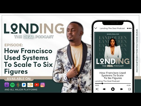 PODCAST | Ep 1 - How Francisco Use Systems To Scale His Real Estate Business To 6-Figures