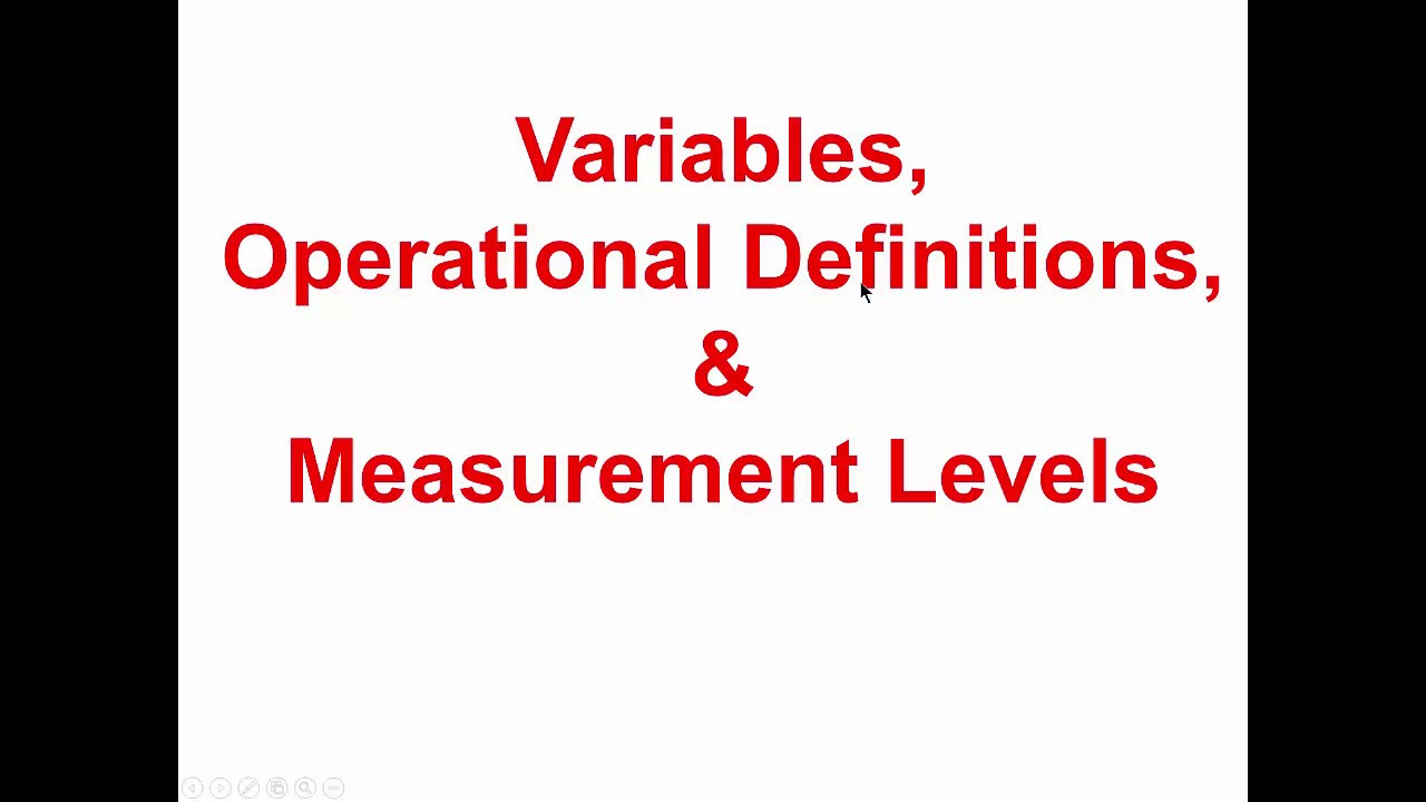 Variables, Operational Definitions & Measurement Levels