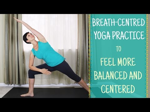 Integrating yoga breathing into a practice to feel more balanced and centered