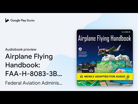 Airplane Flying Handbook: FAA-H-8083-3B… by Federal Aviation Administration · Audiobook preview