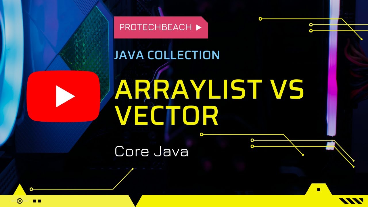 ArrayList Vs Vector in java collections  | Java Interview