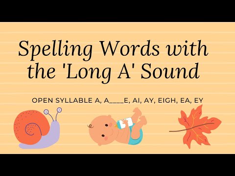 Spelling Words With Long 'A' sound || Spelling Made Easy