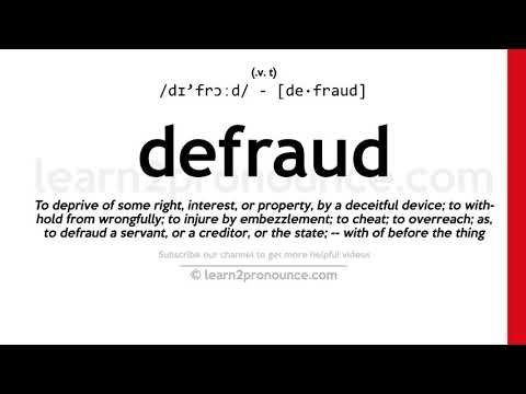 Pronunciation of Defraud | Definition of Defraud