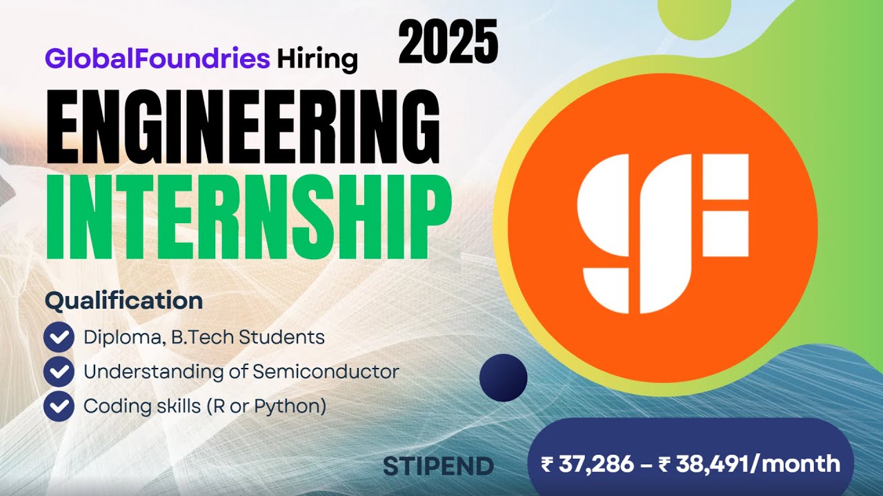 Engineering Internship at Global Foundries, Bangalore [BTech/Masters; ECE; Python #internship