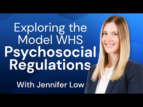 Exploring the Model WHS Psychosocial Regulations - with Jennifer Low