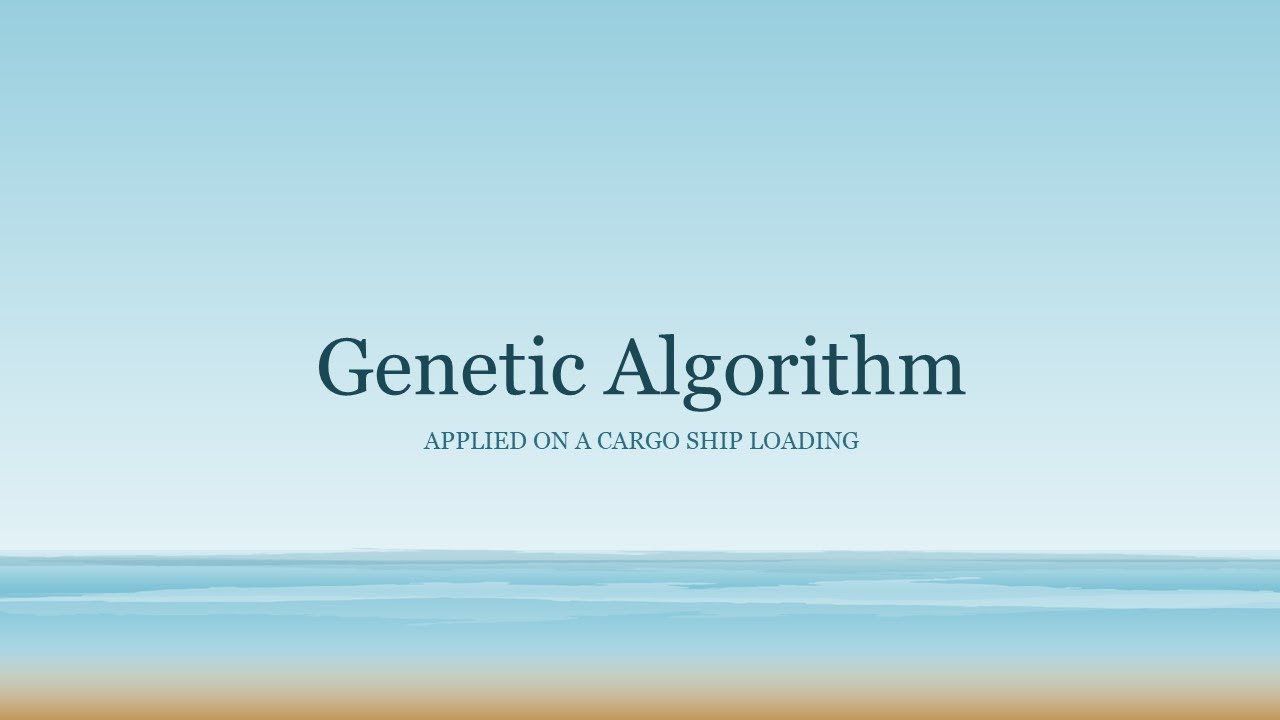 Genetic Algorithm --Applied on Cargo Ship Loading--