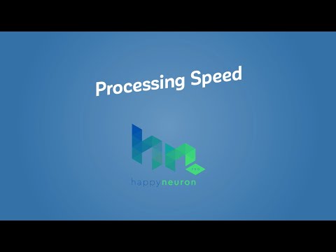 What is Processing Speed - HappyNeuron Pro