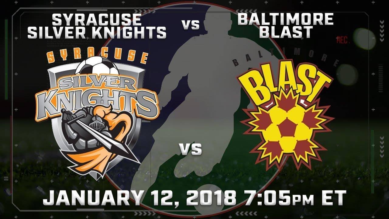 Game Highlights: Baltimore Blast @ Syracuse Silver Knights January 12, 2018