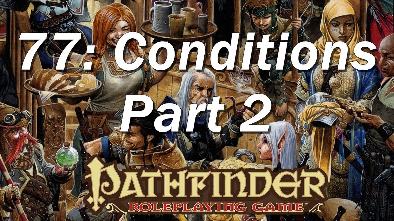 PATHFINDER Roleplaying Game, RPG Basic Rules ep 77 | Disabled, Dying, Dead and More