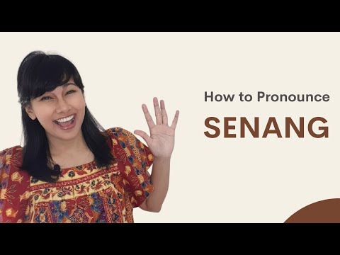 Learn Indonesian in 1 Minute: How to Pronounce SENANG