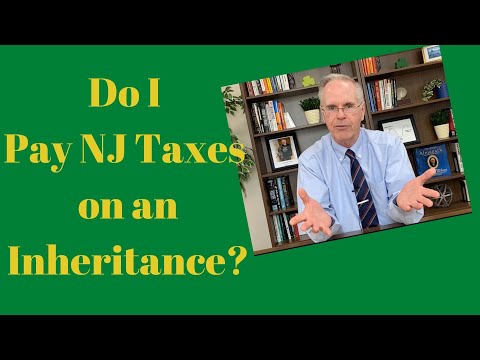 Pay NJ Taxes on An Inheritance?