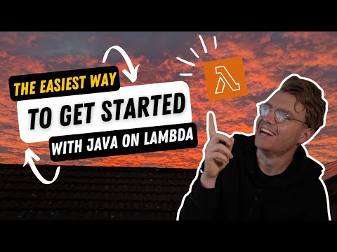The Easiest Way To Get Started With Java on AWS Lambda