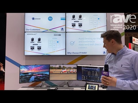ISE 2020: Adder Technology Talks ADDERLink INFINITY 4000 KVM Platform for Command and Control