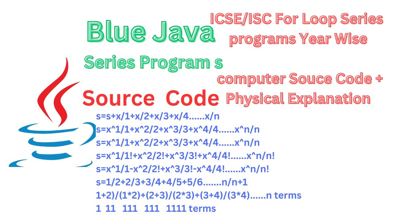 ICSE Java Series Programs | For loop Java Series Programs with Source Code for icse isc# java #loop