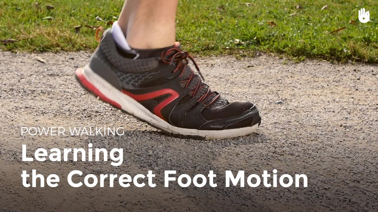 Learning the Correct Foot Motion - Power Walking | Sikana